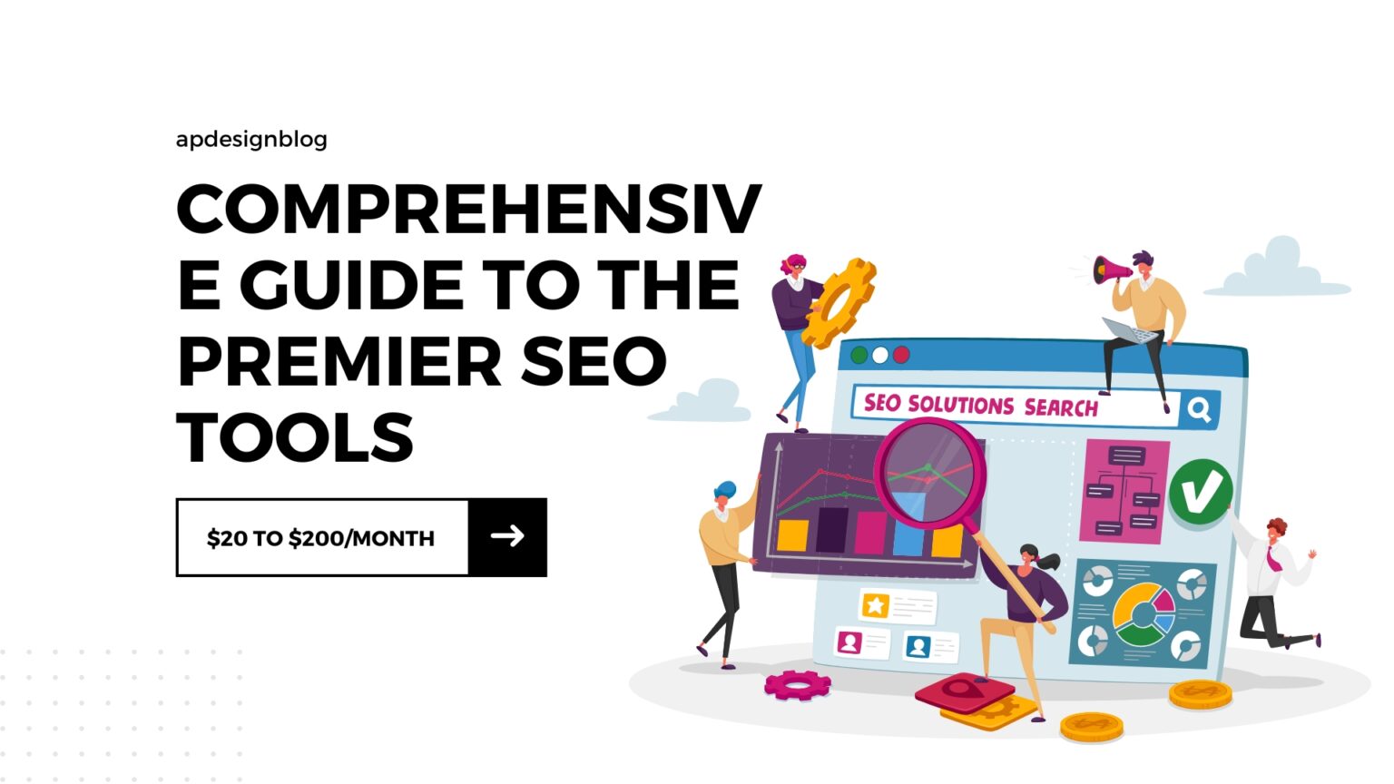 Methods to the Premier SEO Tools - AP Design Blog