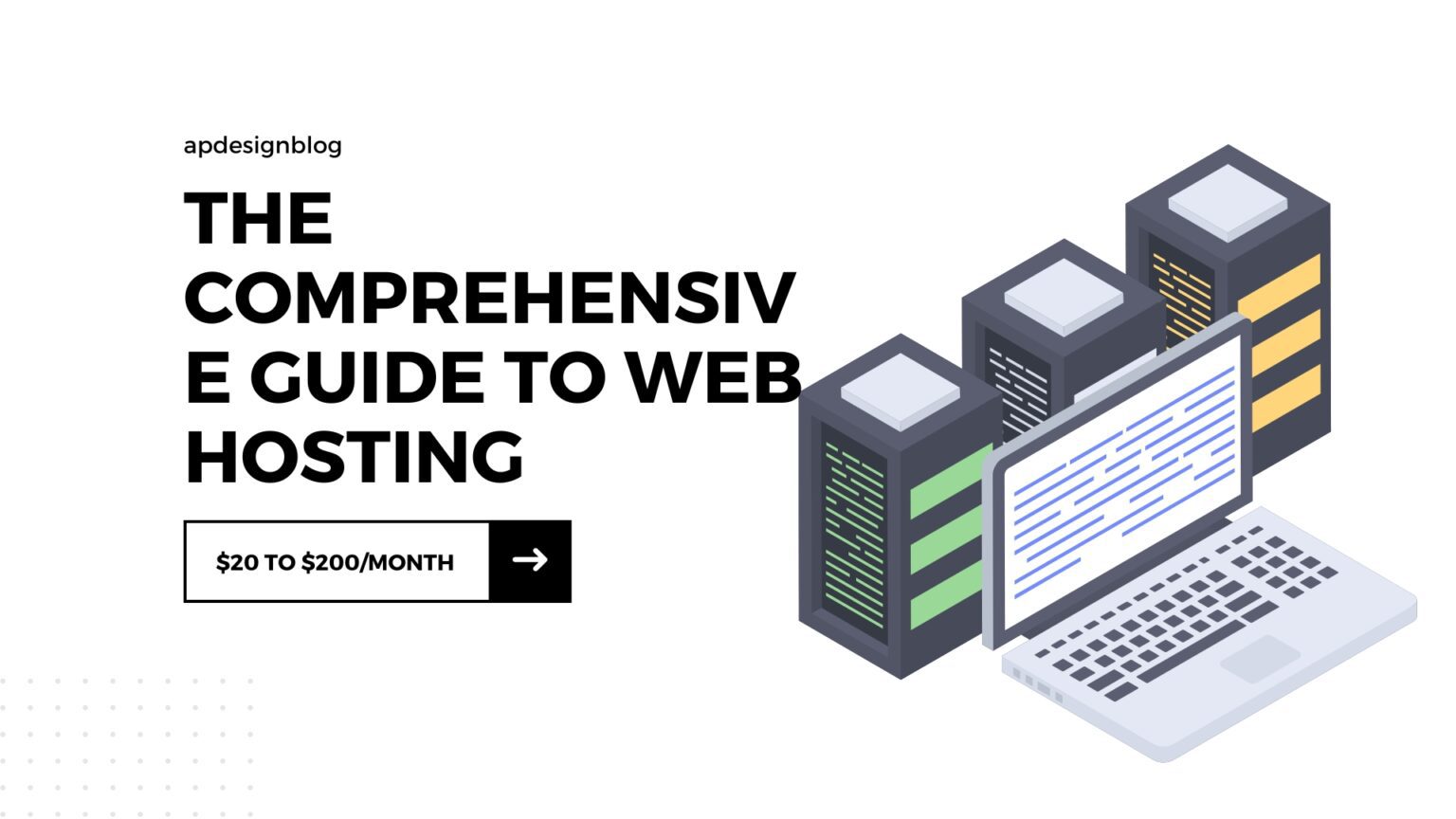 The Guide to Web Hosting - AP Design Blog